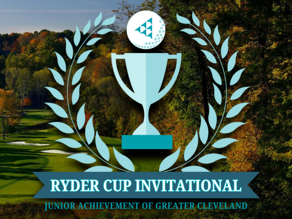 2024 Ryder Cup Invitational | Junior Achievement of Greater Cleveland
